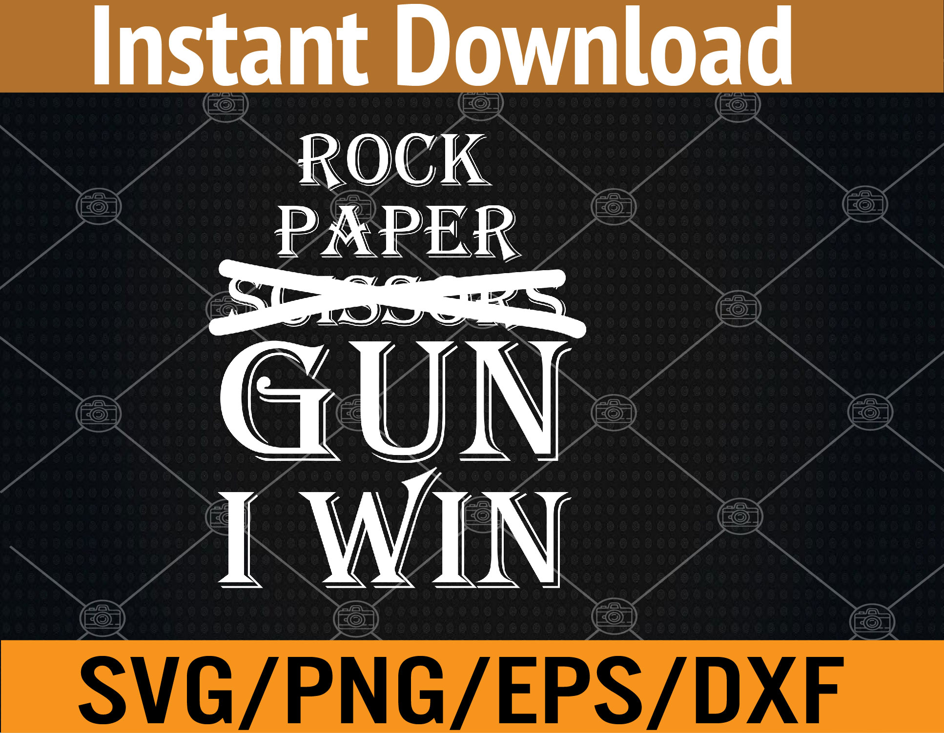 Rock Paper Gun I Win Svg, Eps, Png, Dxf, Digital Download | Inspire Uplift