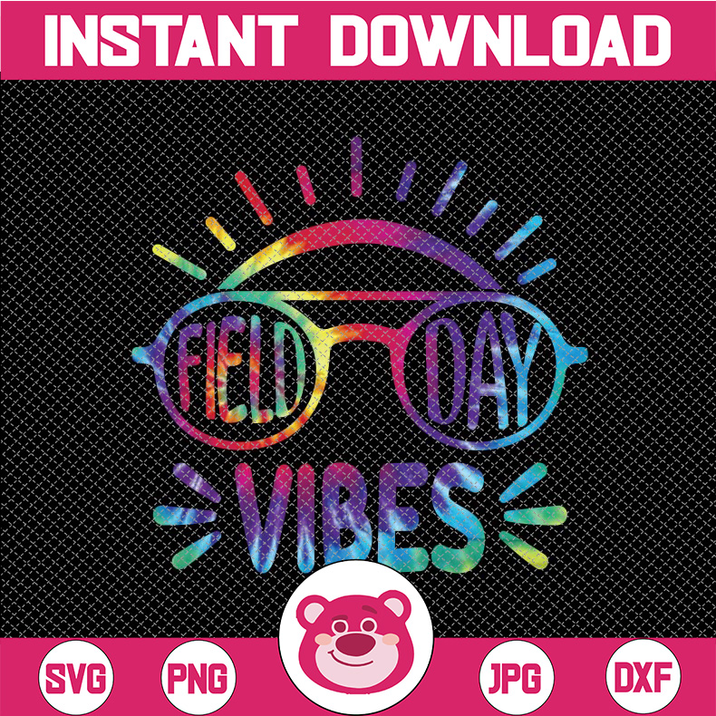 Tie Dye Field Day Vibes Png, Last Day Of School Png, Field D - Inspire ...