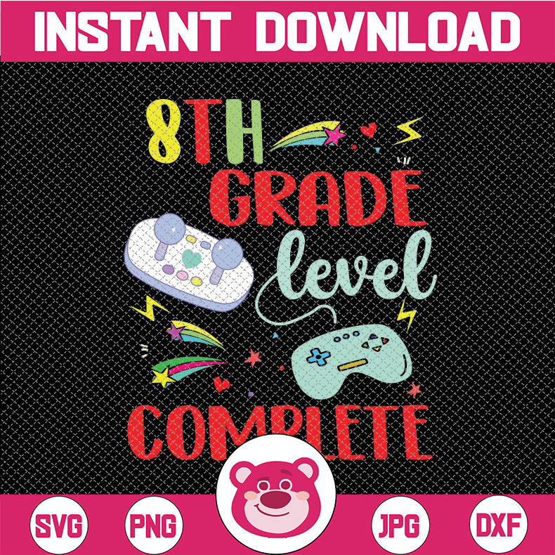 8th Grade Level Complete Svg, Video Games Svg, Eighth Grade | Inspire ...