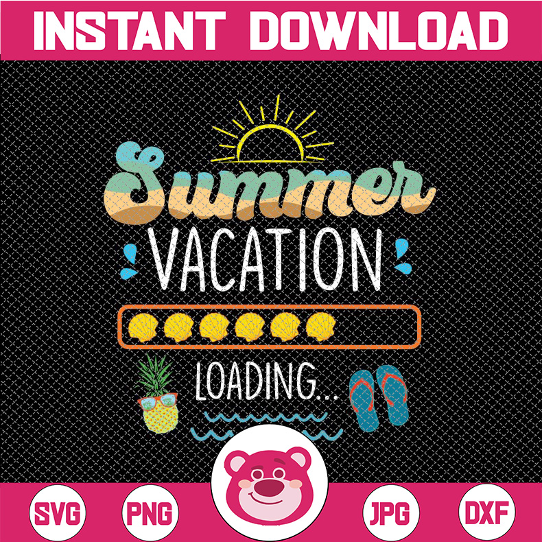 Summer Vacation Loading Svg, Last Day Of School Svg, End of | Inspire ...
