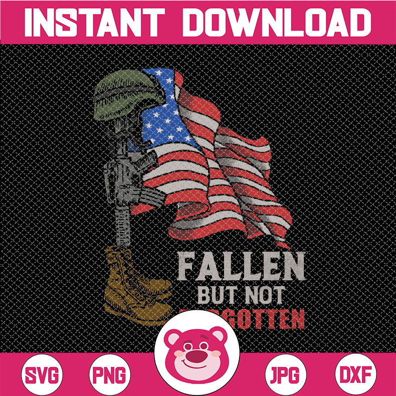 Fallen but Never Forgotten PNG for sublimation Digital Downl - Inspire ...