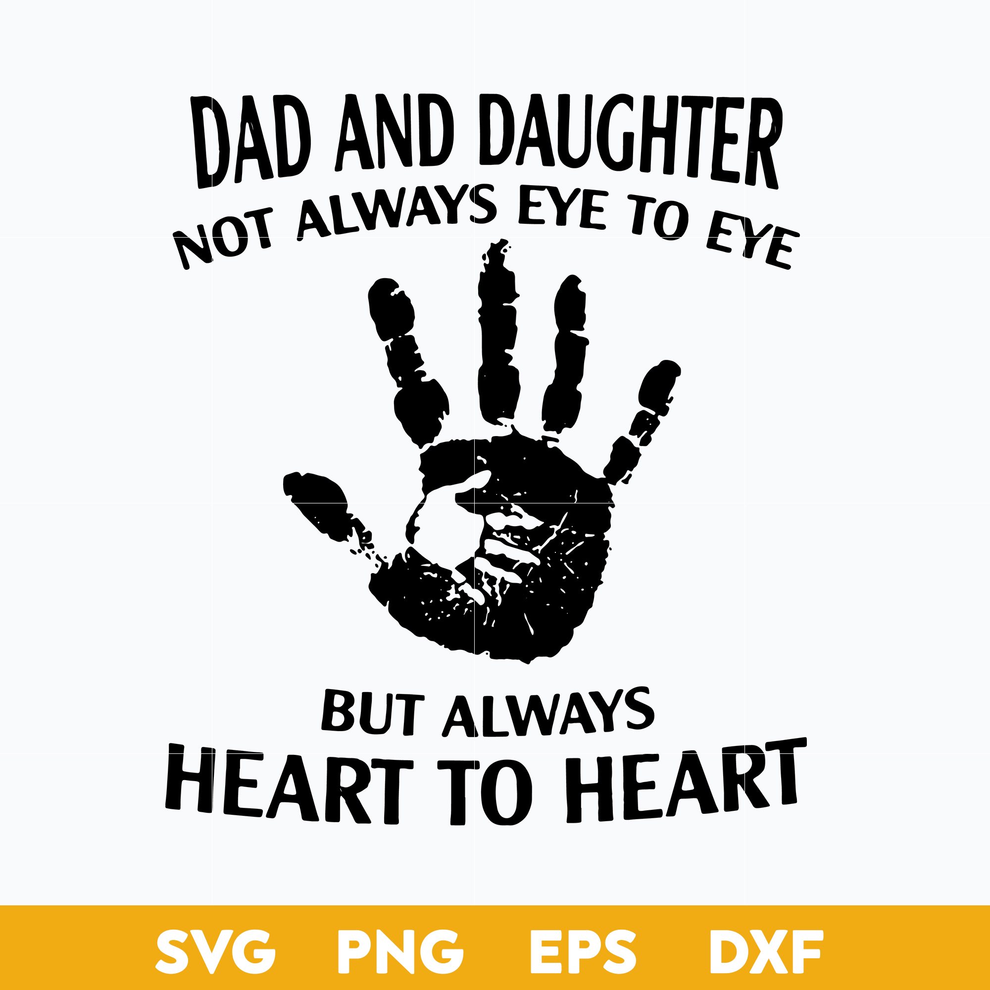 Dad And Daughter Not Always Eye To Eye But Always Heart To H | Inspire ...