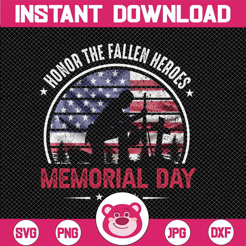 Honor The Fallen Heroes Soldier Memorial Day PNG for sublima | Inspire ...