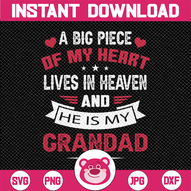 A big peace of my heart live in heaven he is my grandad SVG | Inspire ...