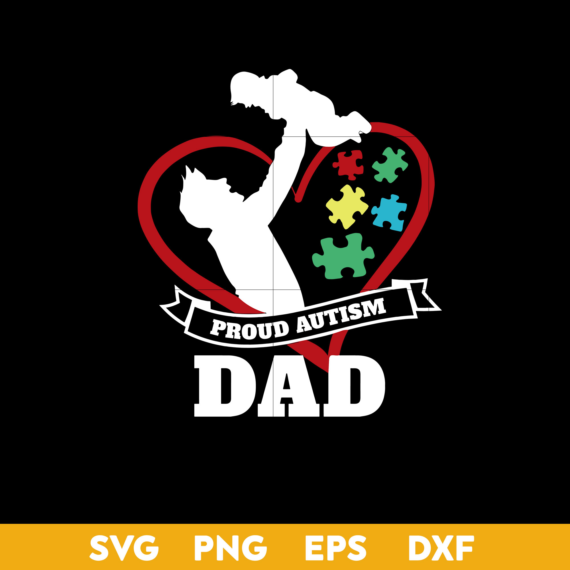 Proud Autism Dad Svg Fathers Day Svg Png Dxf Eps Digtal F Inspire