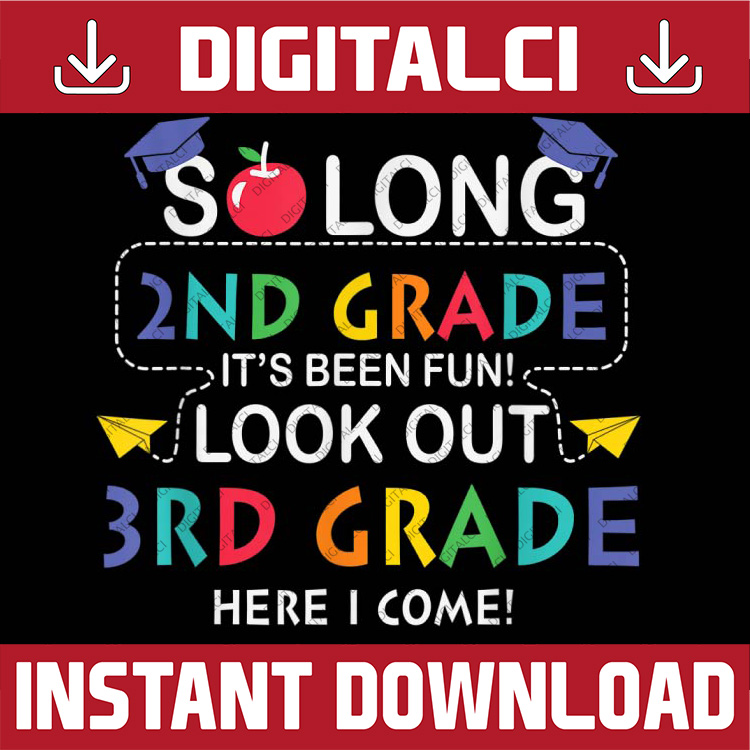 So Long 2nd Grade 3rd Grade Here I Come Last Day Of School P | Inspire ...