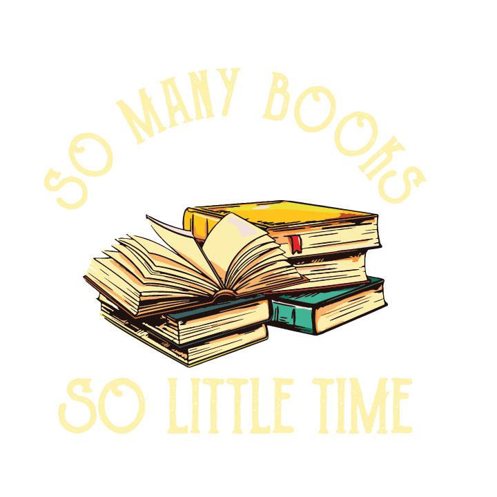So Many Books So Little Time Vector Gift For Librarian Svg, - Inspire ...
