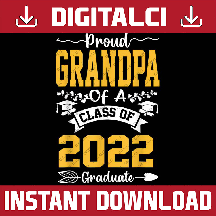 Proud Grandpa of Class of 2022 Graduate Senior 22 Last Day O - Inspire ...