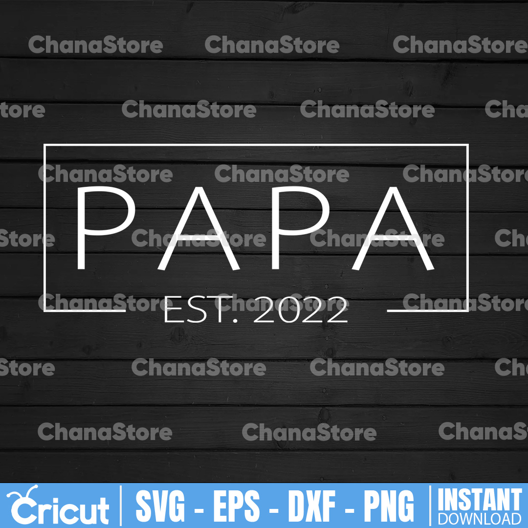 Papa Est. 2022 Svg, Promoted to Grandpa 2022 Svg, Father's D | Inspire ...