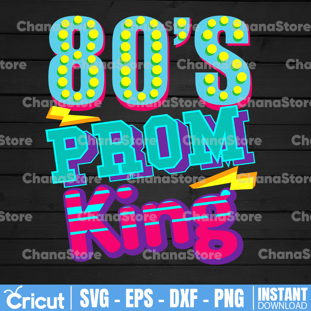 80's Prom King Svg -Funny Disco Throwback Nostalgic Gifts, T | Inspire ...