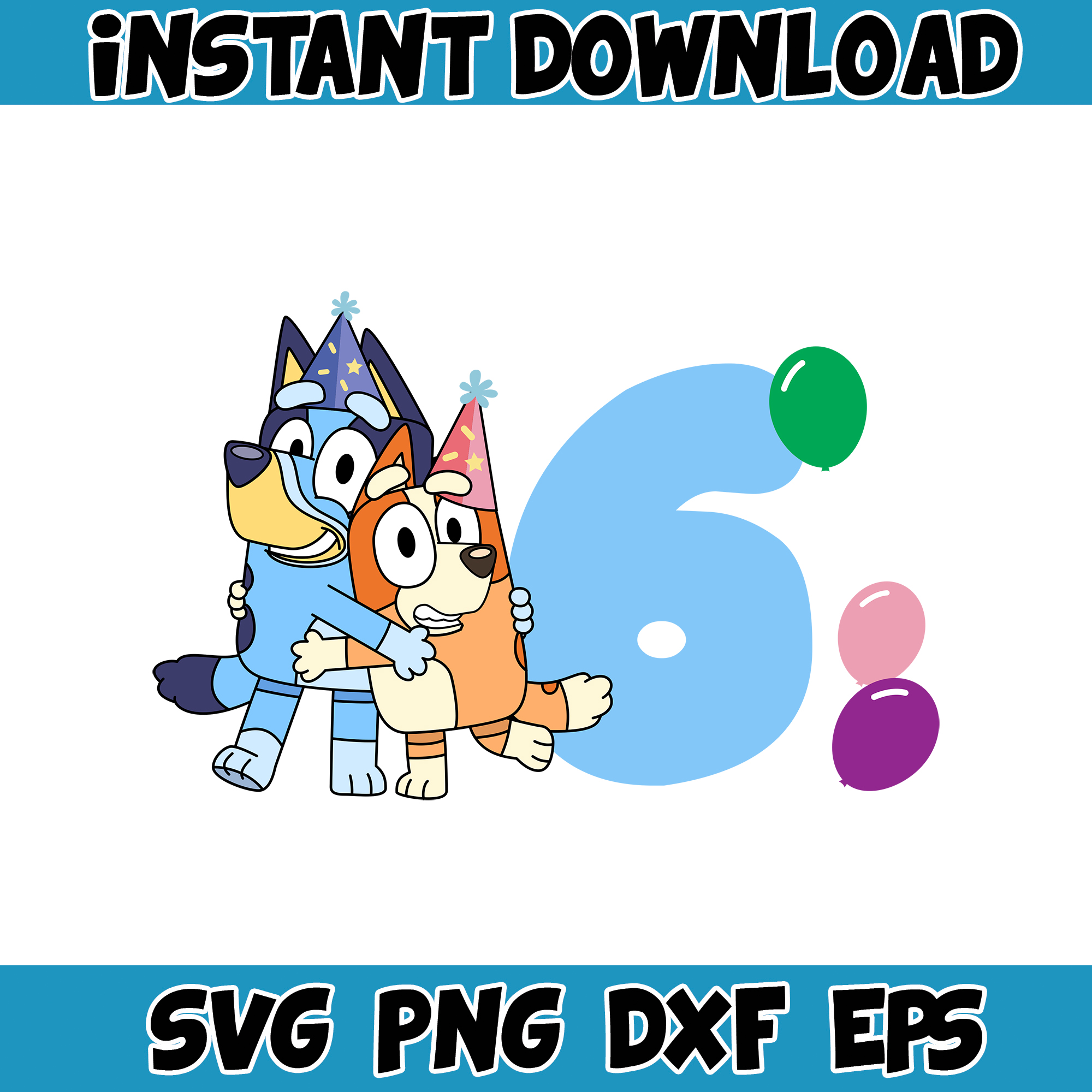 Bluey Svg, Bluey Png, Bluey, Bluey Birthday Svg, Bluey Invit - Inspire ...