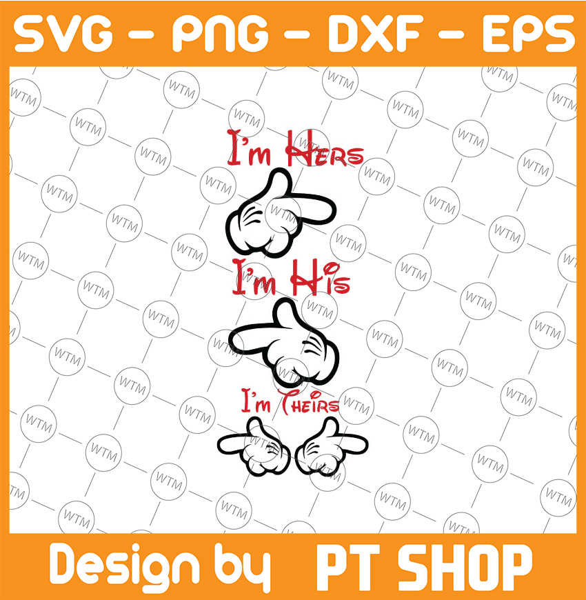 I'm Hers Svg, I'm His Svg, I'm Theirs Svg, Cricut Files, Dis - Inspire ...