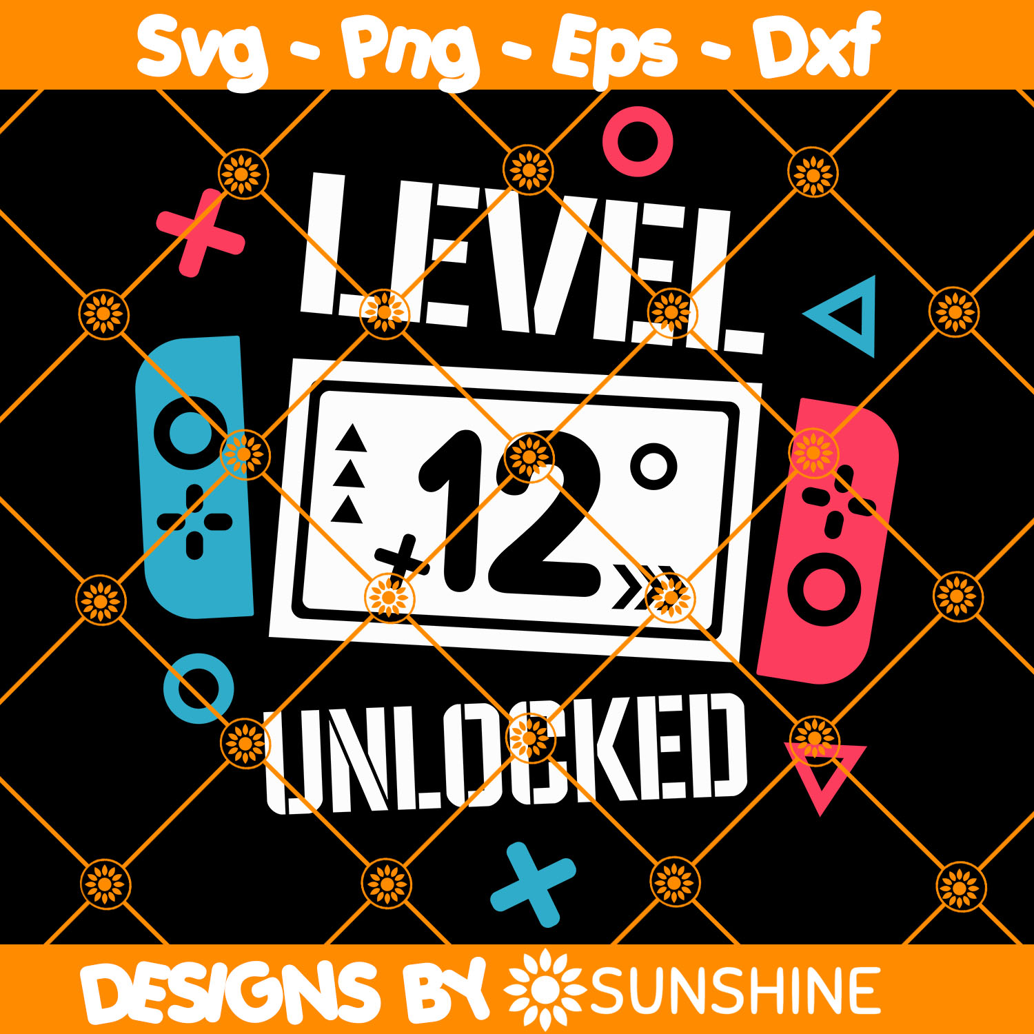 Level 12 Unlocked Birthday Svg, Level 12 Unlocked Svg, Birth - Inspire ...