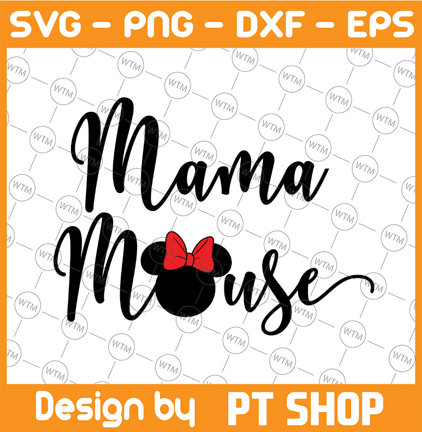Mama Mouse SVG, Minnie Mouse SVG Instant Download, Minnie Mo | Inspire ...
