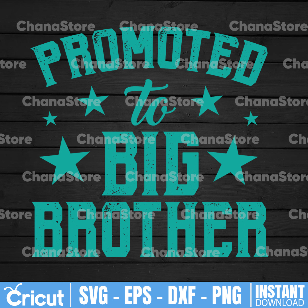 Promoted to big brother svg,Big brother svg,Big Brother svg, - Inspire ...
