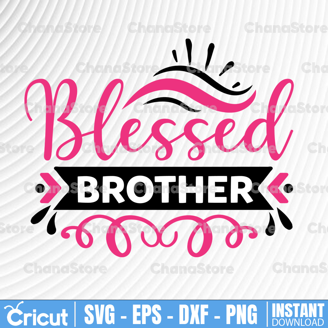 blessed brother svg dxf jpeg png file stencil silhouette cam | Inspire ...