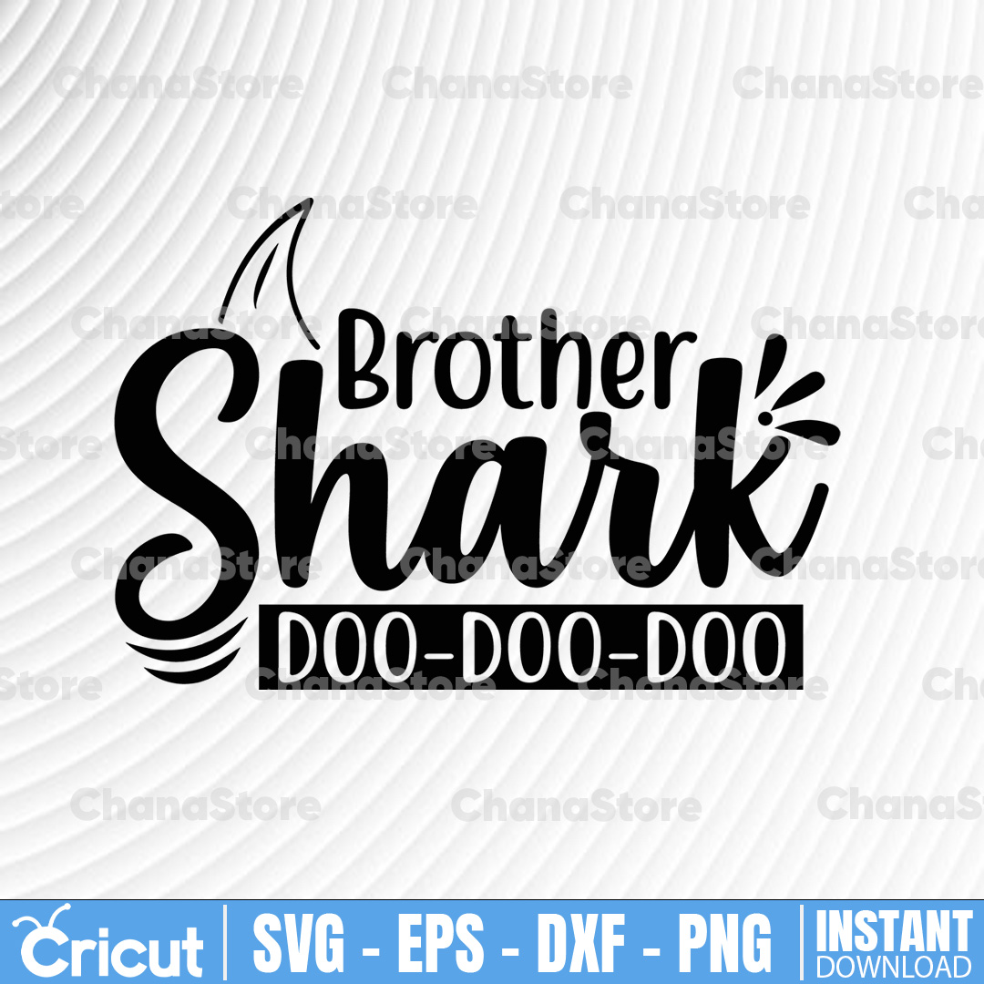 Brother Shark Svg,Do Do Do Do svg File Silhouette Cut File C | Inspire ...