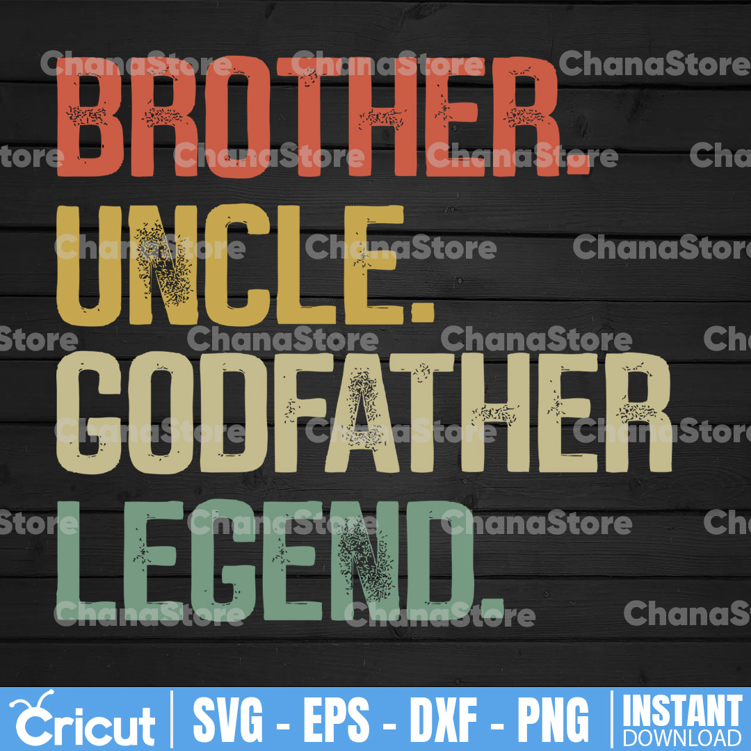 Brother Uncle Godfather Legend, Godfather Gift, Uncle Brothe | Inspire ...