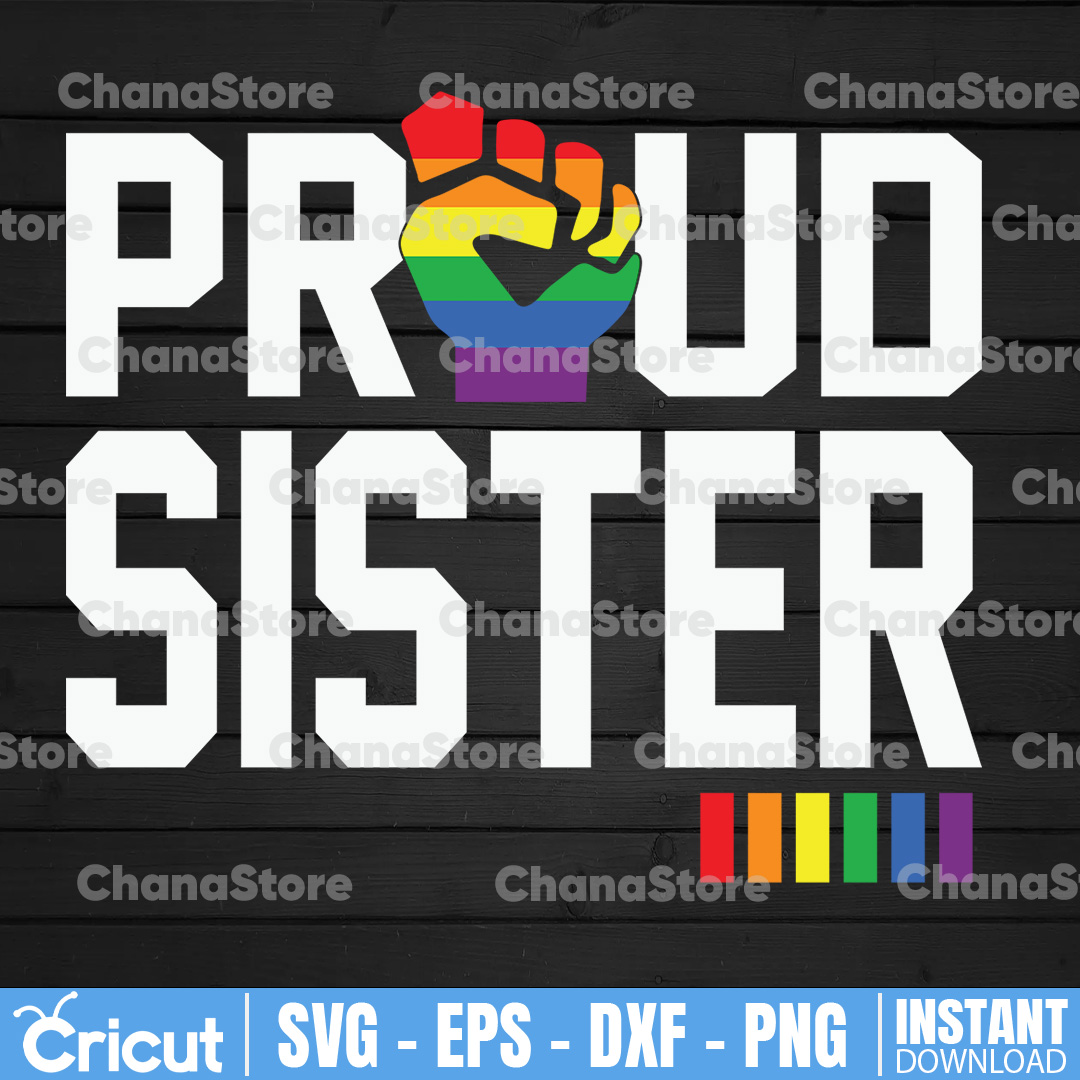 Proud Sister Svg, Pride Squad, LGBTQ svg, Gay Pride svg, Pri | Inspire ...