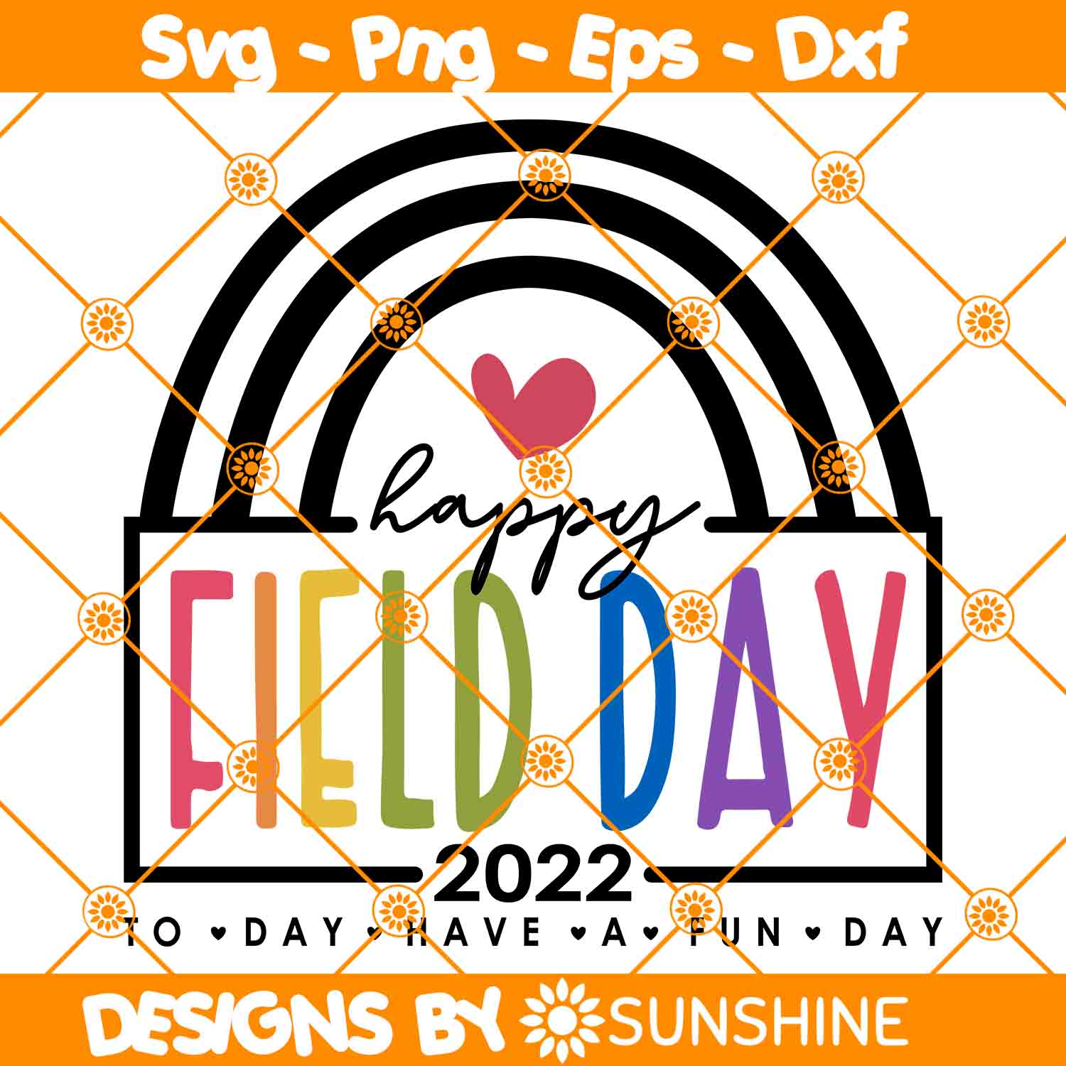 Happy Field Day 2022 SVG, Field Day Rainbow SVG, School Fiel | Inspire ...