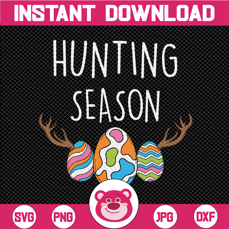 Easter SVG, Easter Hunting Season SVG, Hunting Season svg, e | Inspire ...