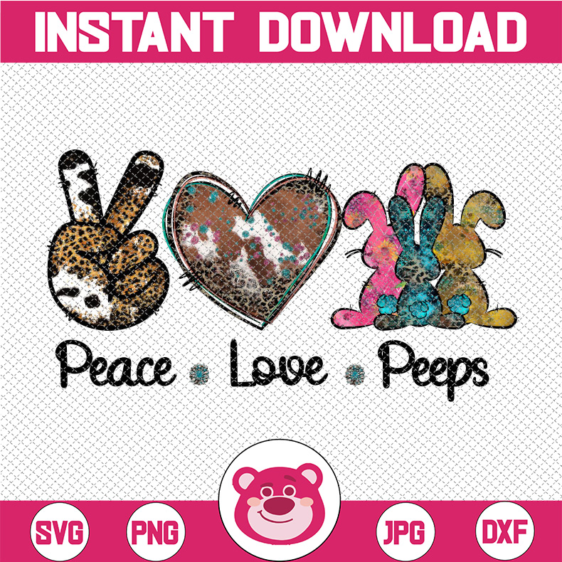 Peace Love Peeps PNG, Happy Easter Day, Bunny, Funny Easter - Inspire ...