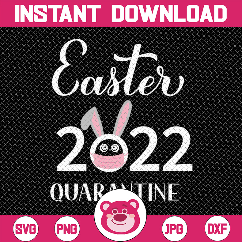 Easter 2022 quarantined SVG-digital design-SVG cut files-SVG | Inspire ...