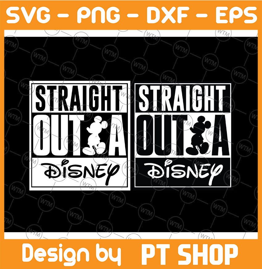Straight outta disney svg, disney svg, disney vacation svg, - Inspire ...