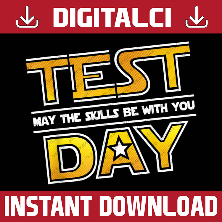 Test Day Testing - May The Skills Be With You School Teacher | Inspire ...