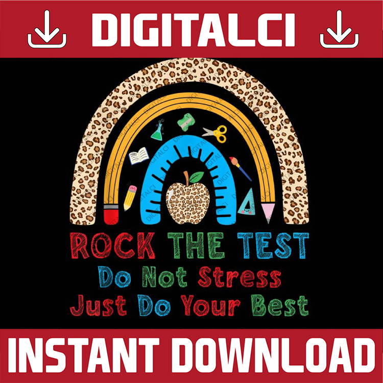 Rock The Test Don't Stress Just Do Best Funny Teacher Last D | Inspire ...