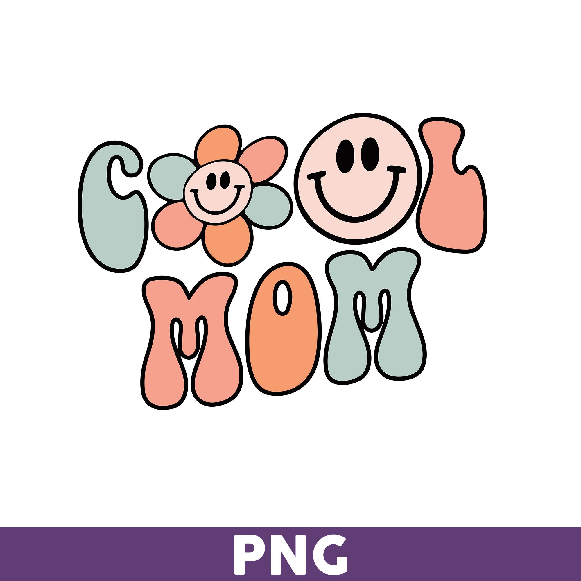 Cool Mom Png, Mother Png, Happy Mother's Day Png, Mama Png, | Inspire ...