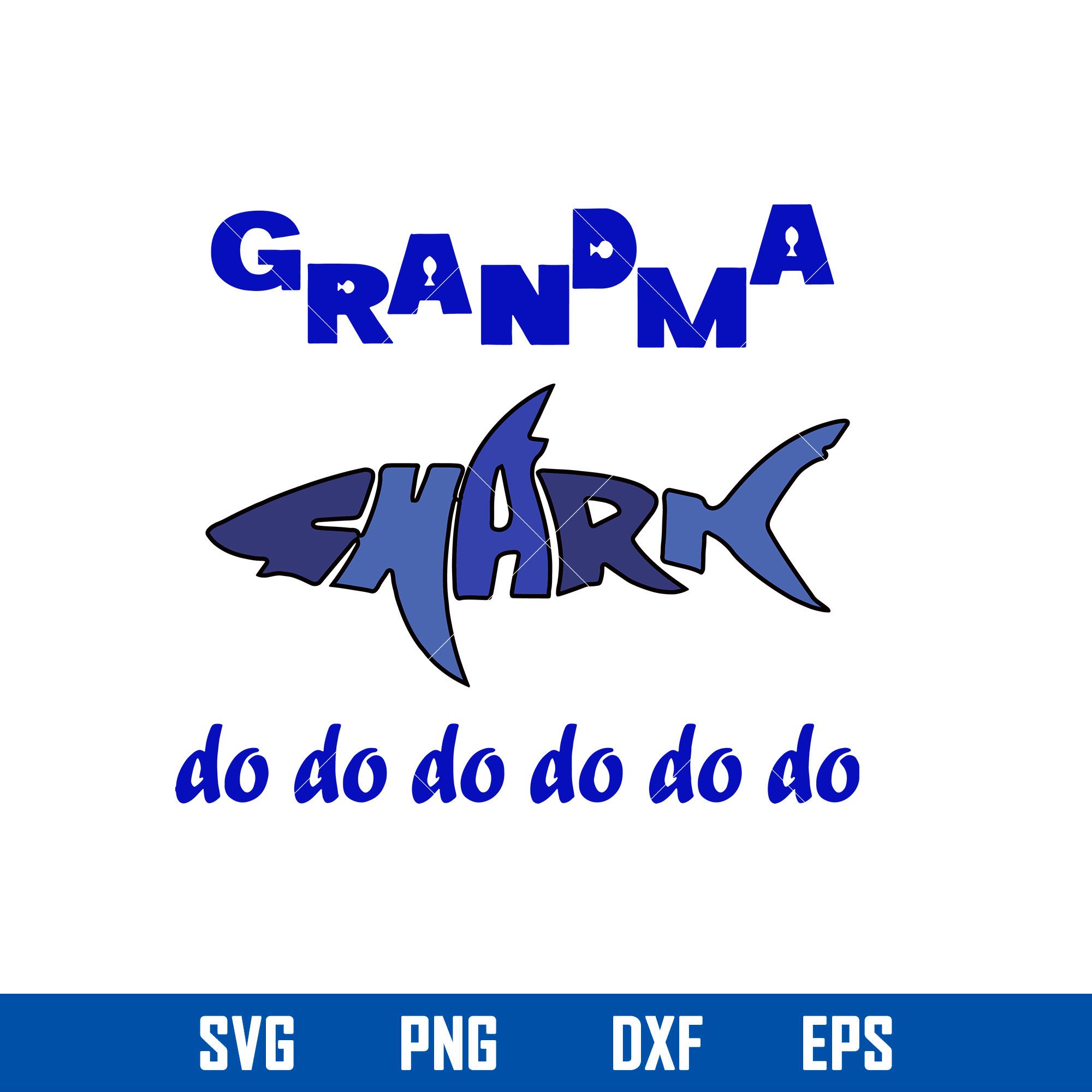 Grandma Shark Do Do Do Svg, Mother Quote Svg, Mother_s Day S - Inspire ...
