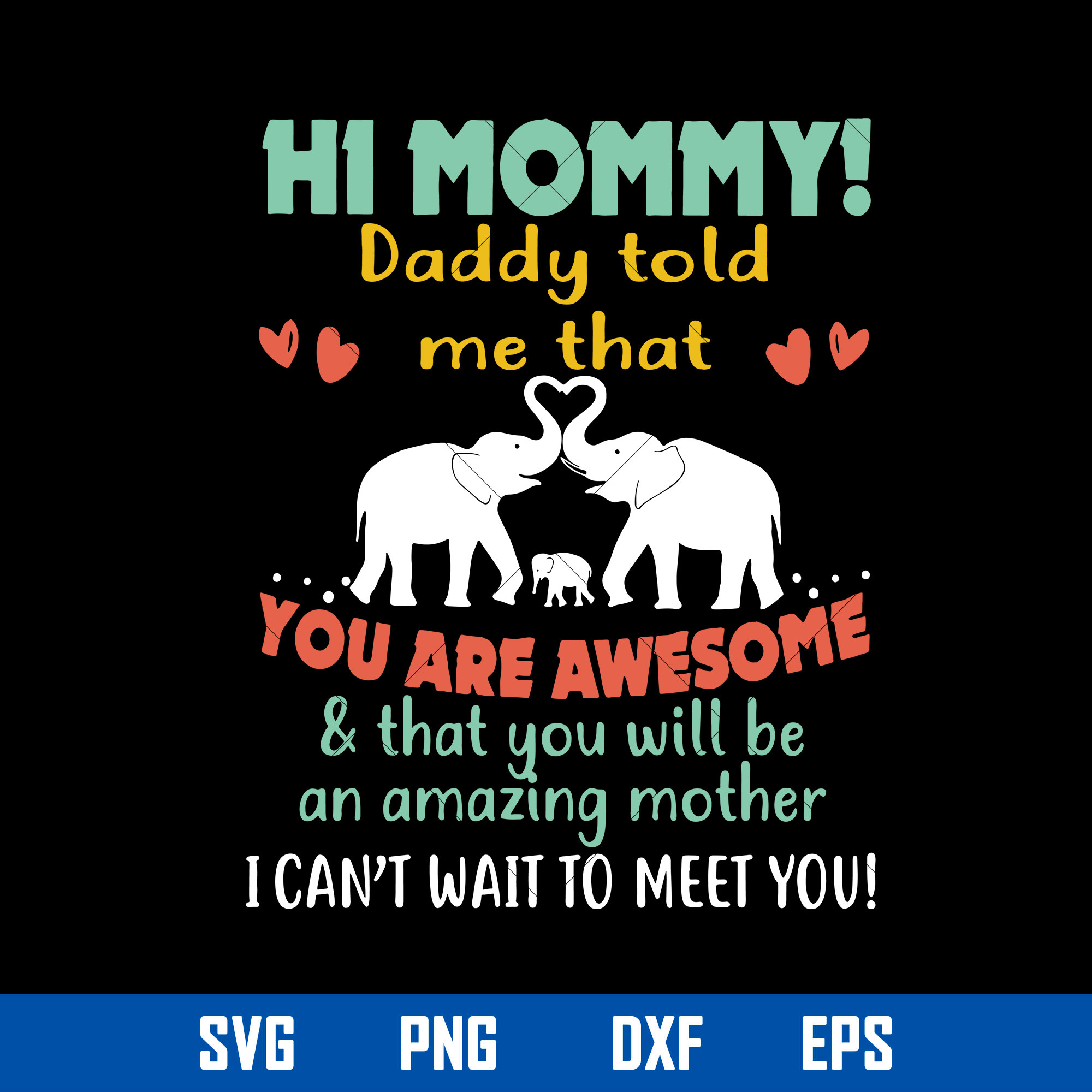 Hi Mommy Daddy Told Me That You Are Awesome _ That You Wil B | Inspire ...