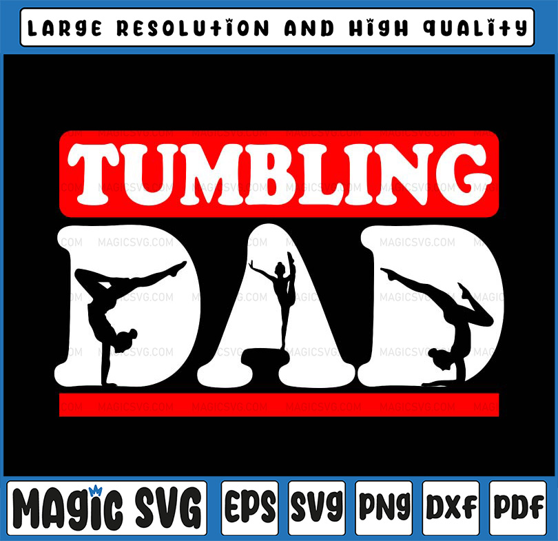 Tumbling Dad Athletes Svg, Gymnasts Flips Father's Day Svg, | Inspire ...