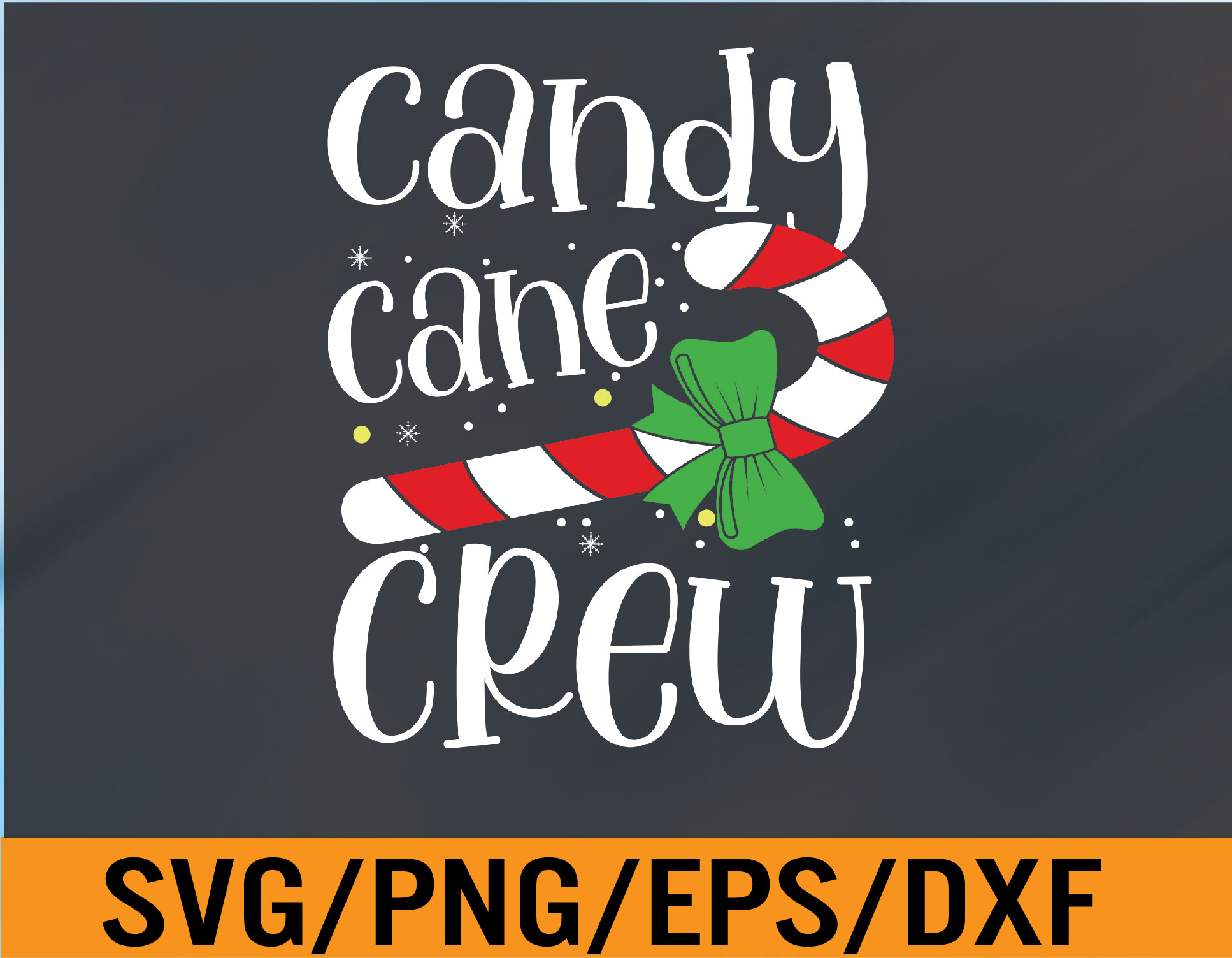 Candy Cane Crew Funny Christmas Candy Lover X-mas, Svg, Eps, | Inspire ...