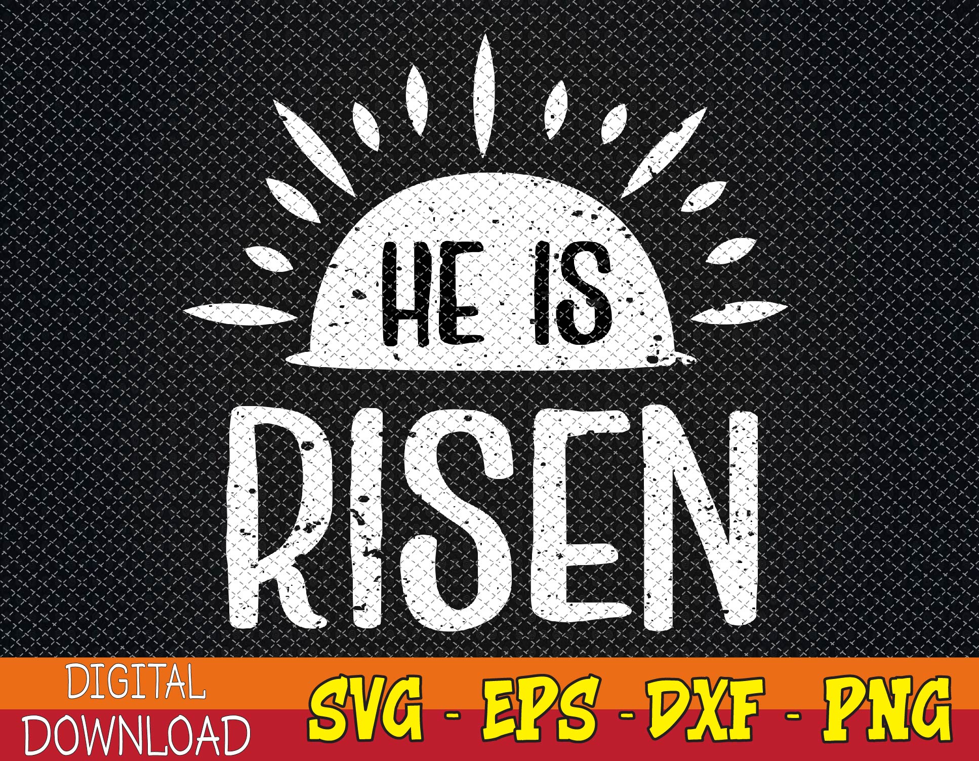 Easter Christian He Is Risen Sun Resurrection Svg, Eps, Png, | Inspire ...