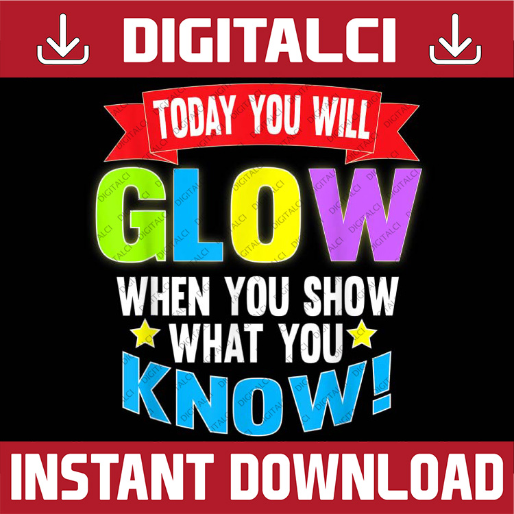 Test Day Motivational Testing Teachers Last Day Of School PN | Inspire ...