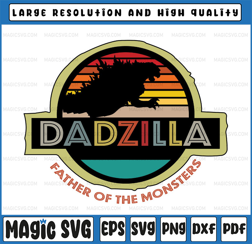 Dadzilla Father Of The Monsters Retro svg PNG Vintage Sunset | Inspire ...