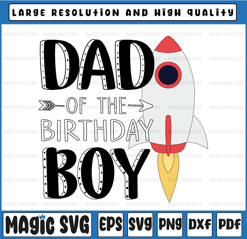 Birthday Svg, Dad Of The Birthday Boy, Rocket To The Moon S - Inspire ...