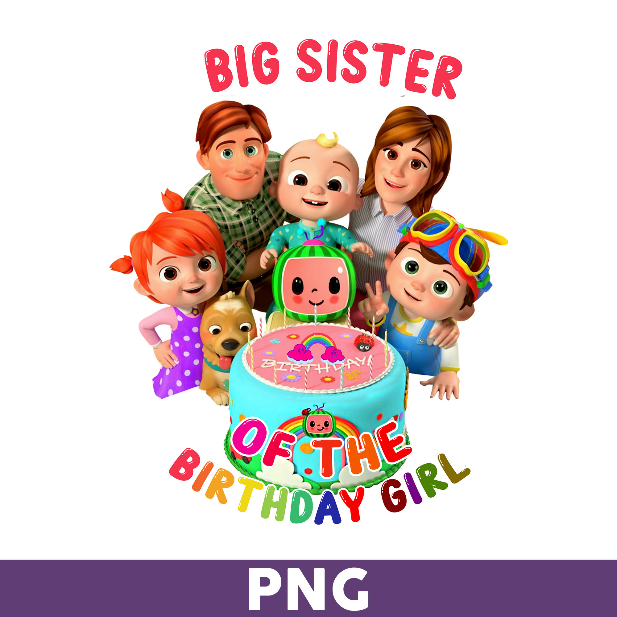 Big Sister Of The Birthday Png, Cocomelon Png, Cocomelon Of - Inspire ...