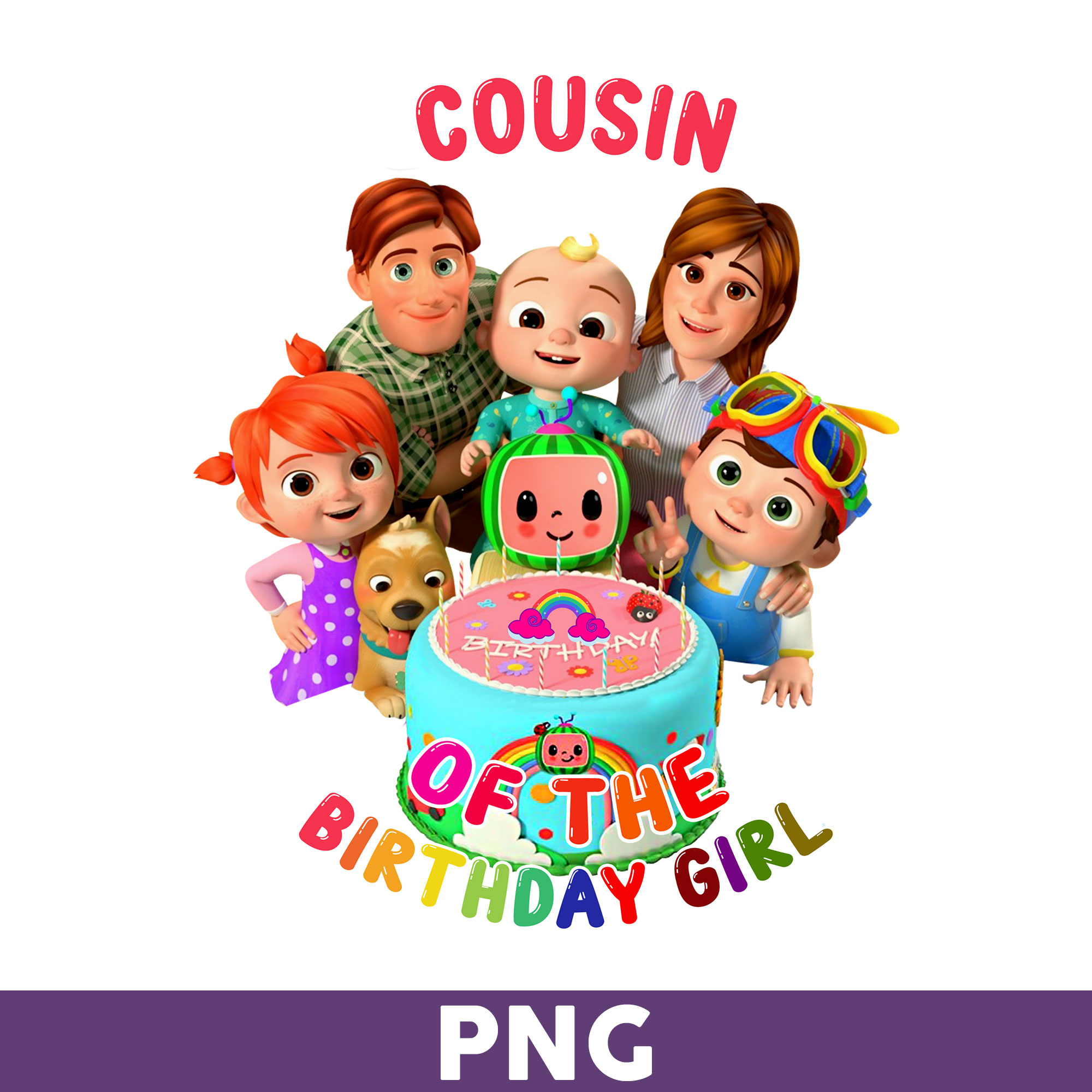 Cousin Of The Birthday Png, Cocomelon Png, Cocomelon Of The | Inspire ...