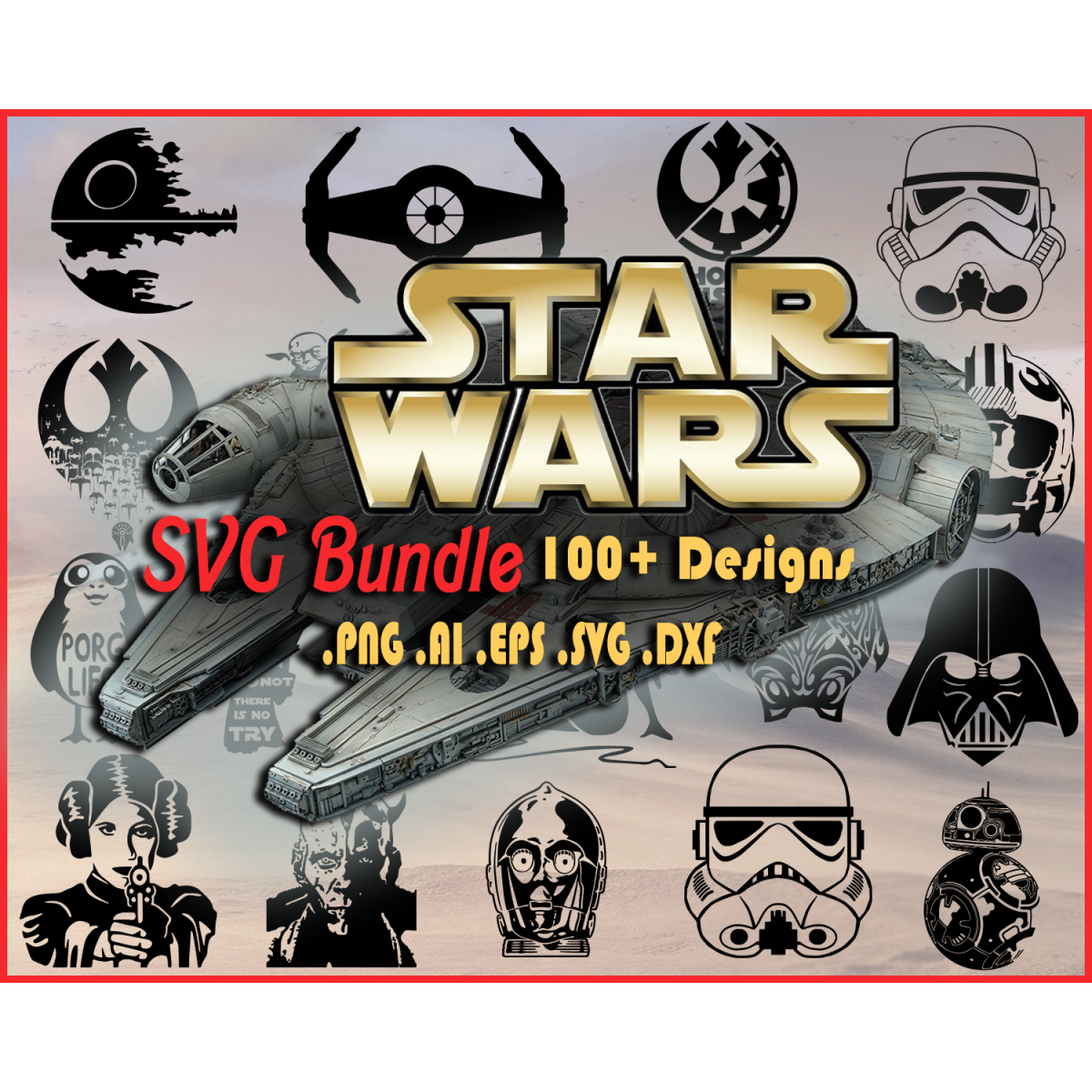 Star Wars Svg Bundle 100 Files Designs | Inspire Uplift