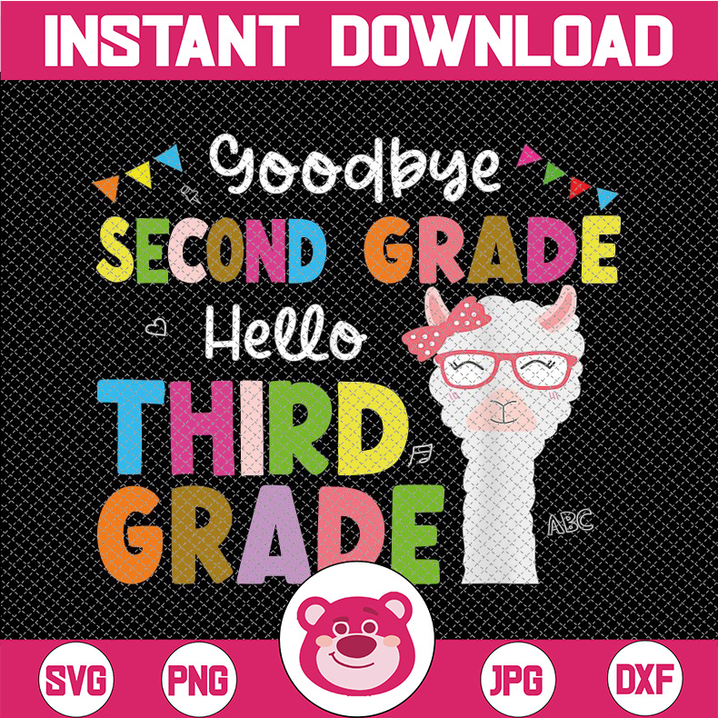 Goodbye Second Grade Hello Fourth grade Llamma Svg, Graduati - Inspire ...