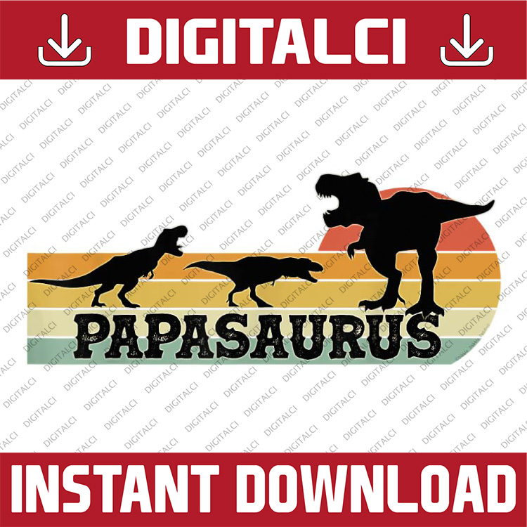 Fun PAPASAURUS T-Rex Dinosaurs for Papa - Father's Day Best | Inspire ...