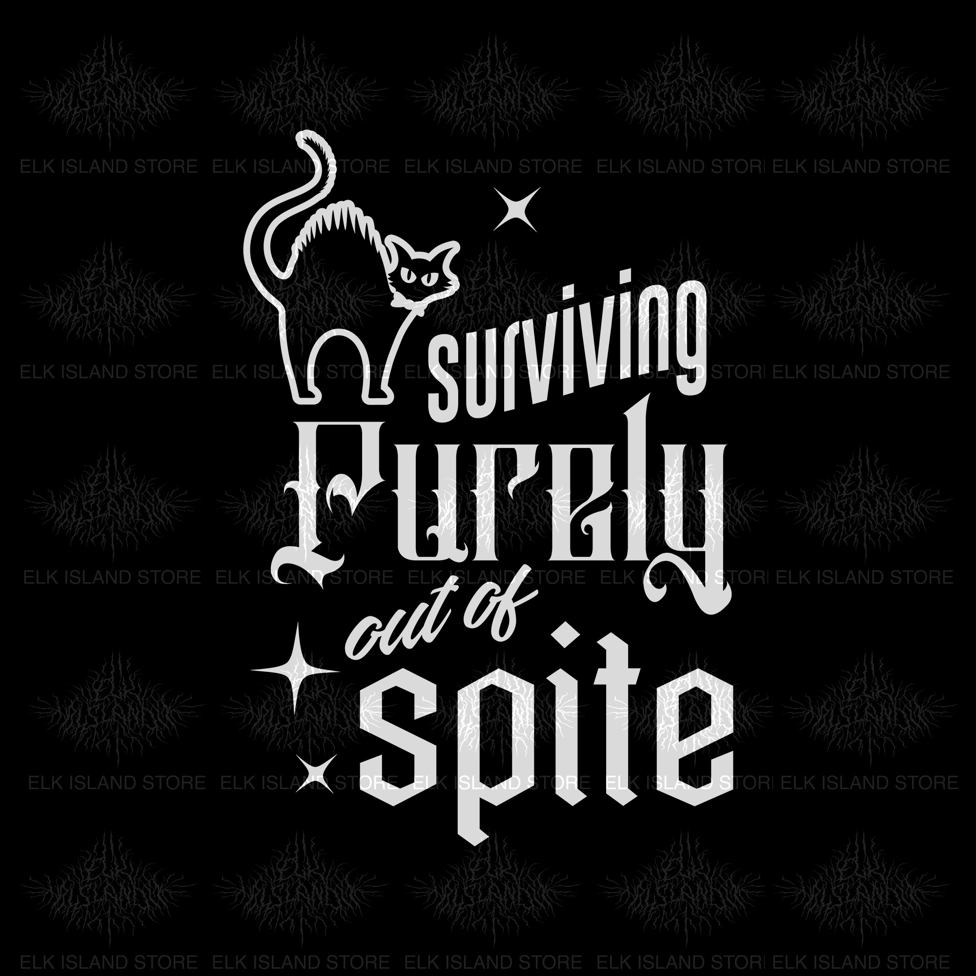 Surviving Purely Out of Spite. Sarcasm Svg, Goth Svg, Gothic | Inspire ...