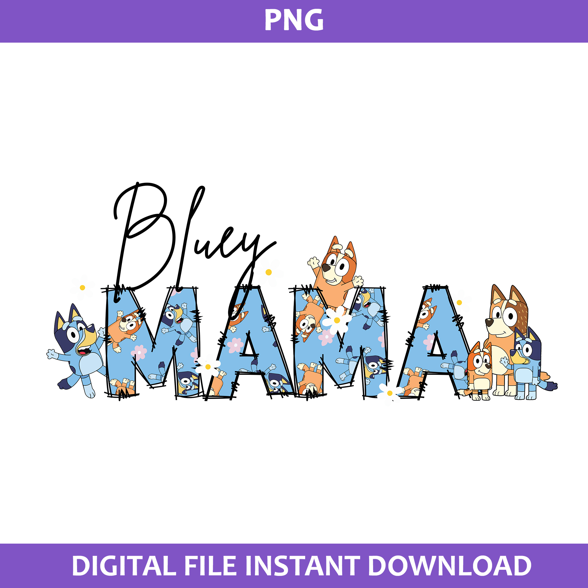 Bluey Mama Png, Bluey Mother's Day Png, Mother's Day Png, Bl - Inspire ...