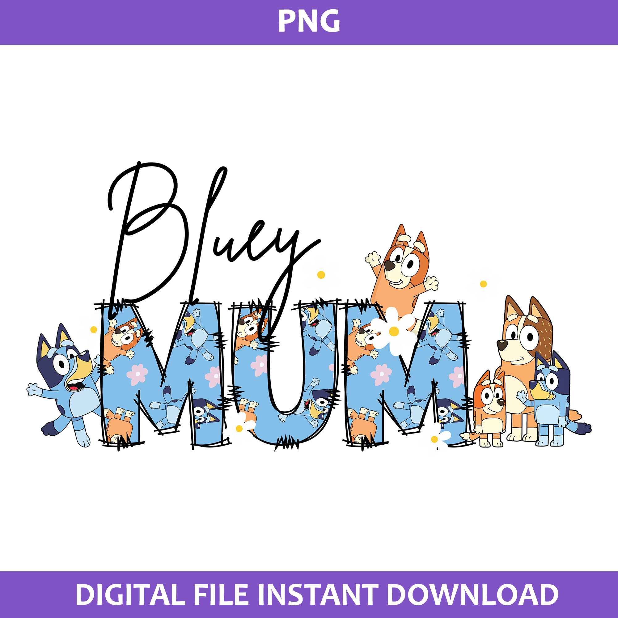 Bluey Mum Png, Bluey Mother's Day Png, Mother's Day Png, Blu | Inspire ...