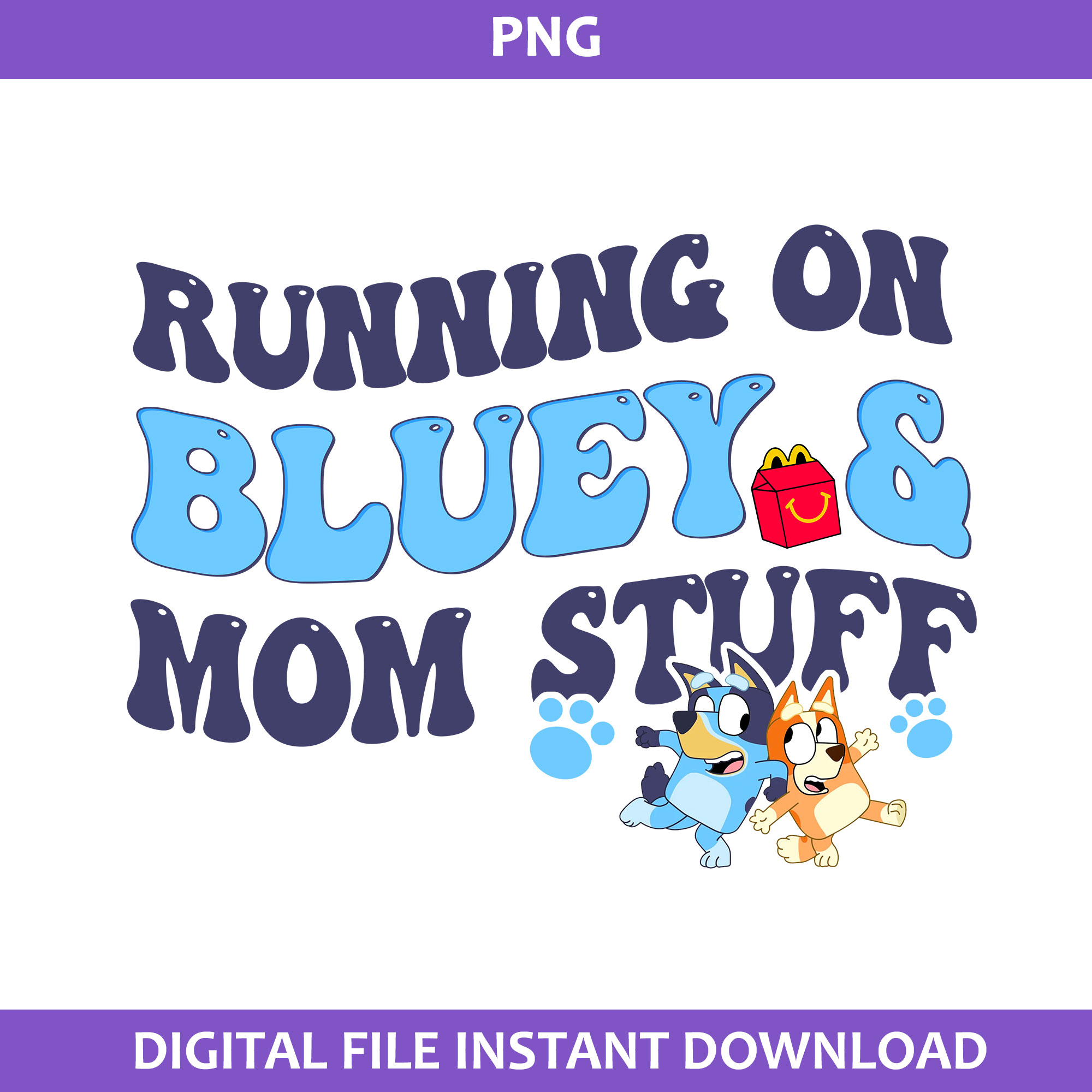 Running On Bluey & Mom Stuff Png, Bluey And Bingo Png, Bluey - Inspire ...