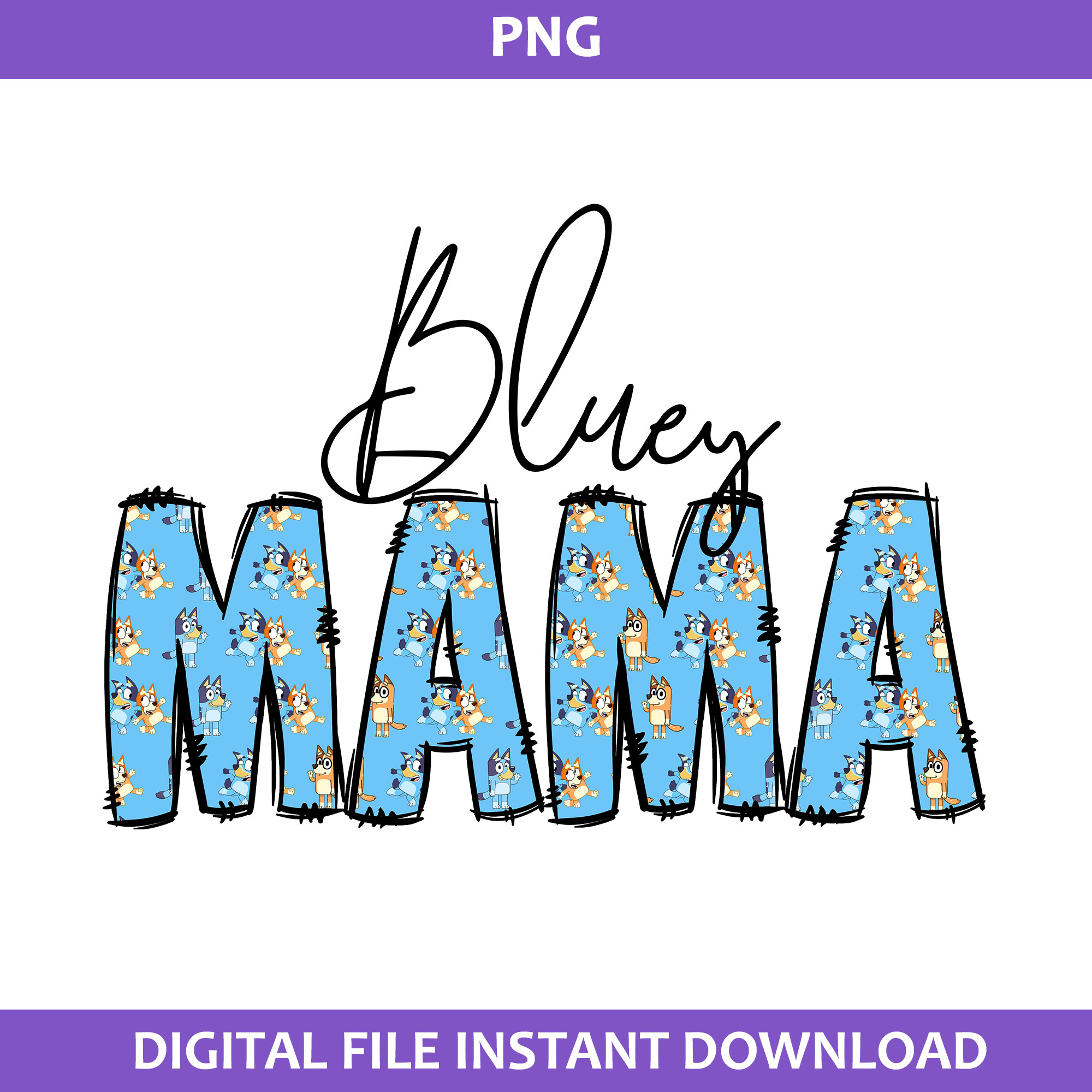 Bluey Mama Png, Bluey Mom Png, Bluey Mother's Day Png, Bluey - Inspire ...