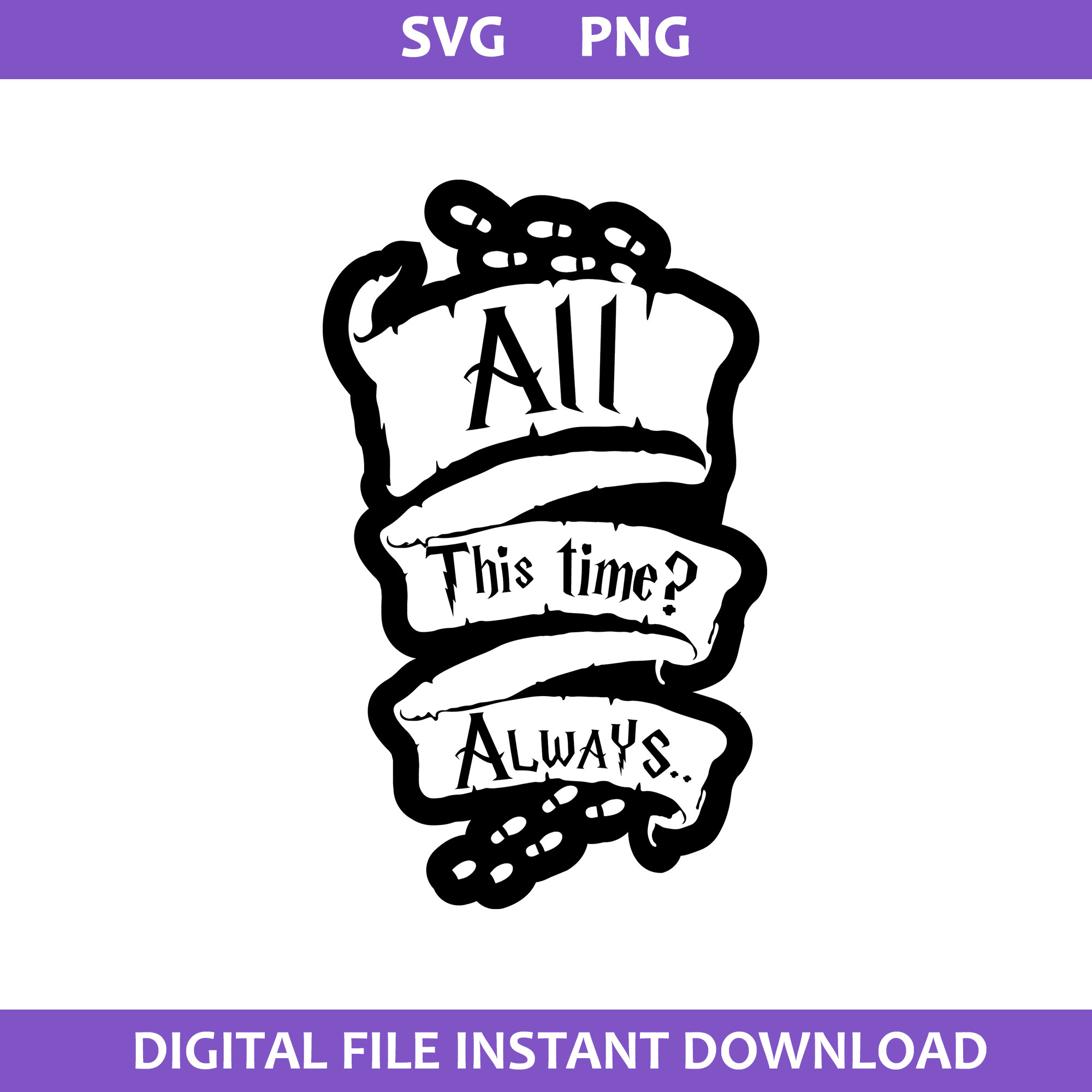 All This Time Always Svg, Harry Potter Silhouette Svg, Png D - Inspire ...